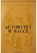 Autorytet w nauce - Zakład Narodowy im. Ossolińskich | Książka w Empik
