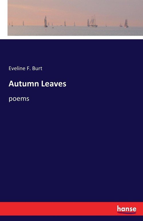 Autumn Leaves - Burt Eveline F. | Książka w Empik