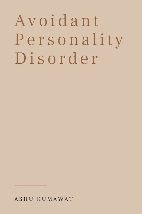 Avoidant Personality Disorder - W opisie | Książka w Empik