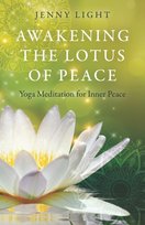 Awakening the Lotus of Peace: Yoga Meditation for Inner Peace - Jenny ...