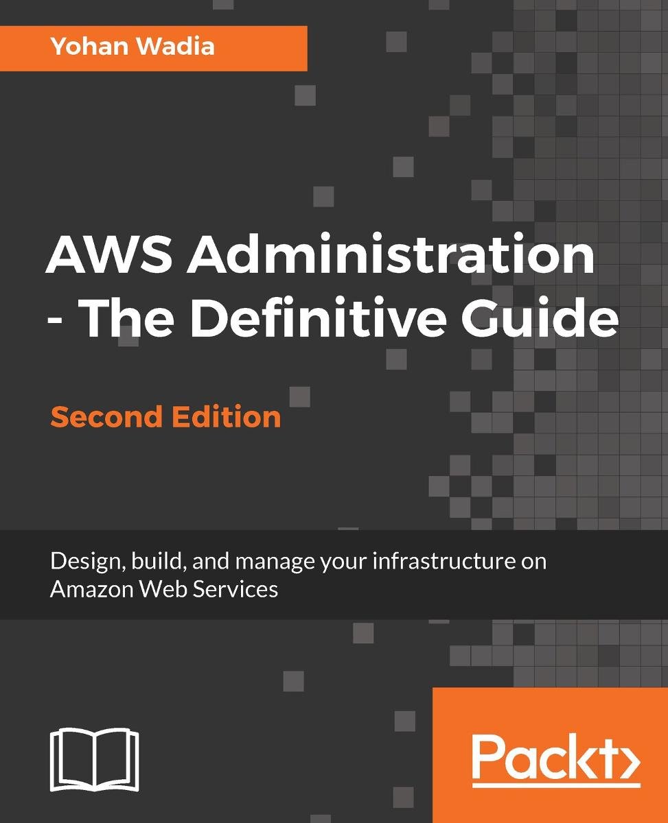 AWS Administration - The Definitive Guide - ebook epub - Yohan Wadia | Ebook Sklep EMPIK.COM