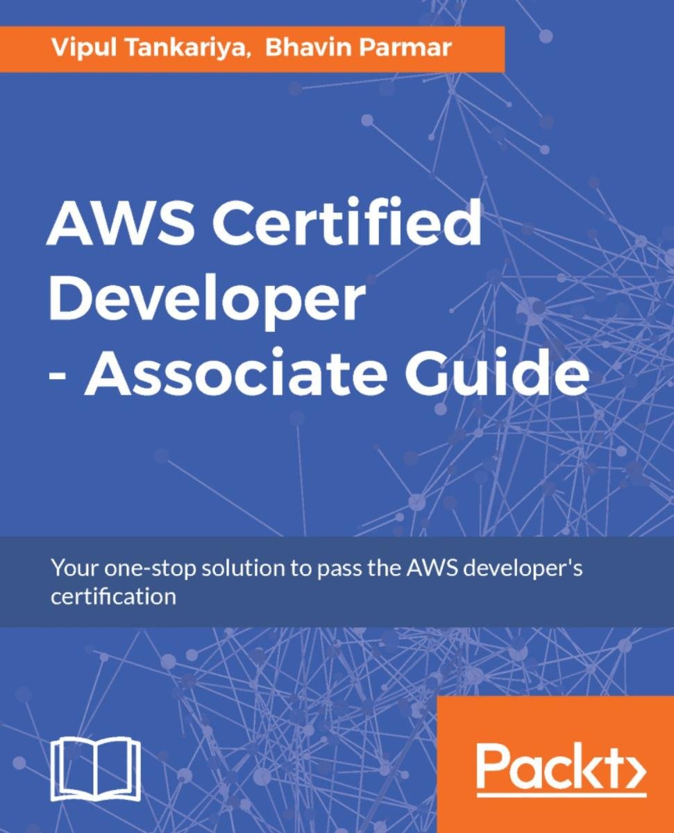 AWS Certified Developer - Associate Guide - ebook epub - Vipul Tankariya | Ebook Sklep EMPIK.COM