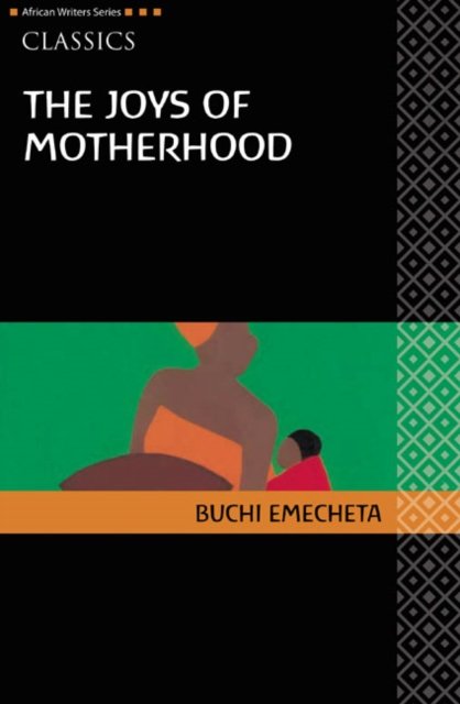 AWS Classics The Joys of Motherhood - Buchi Emecheta | Książka w Empik