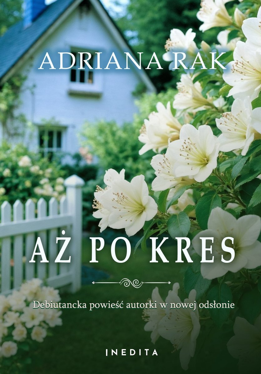 Aż po kres - Rak Adriana | Książka w Empik