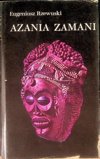 Azania Zamani - Rzewuski Eugeniusz | Książka w Empik