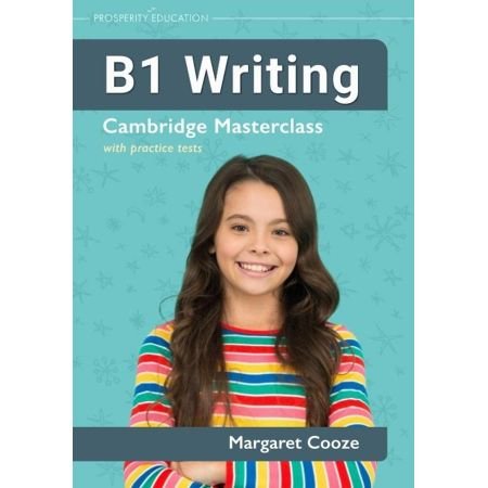 B1 Writing. Cambridge Masterclass with Practice Tests - Opracowanie ...