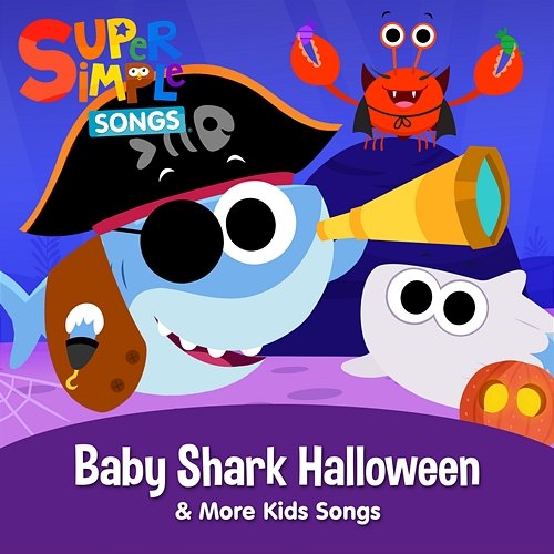 Baby Shark Halloween & More Kids Halloween Songs - Super Simple Songs ...