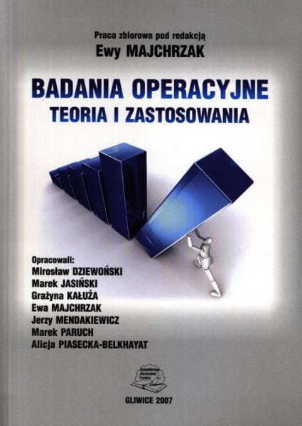 Badania operacyjne. Teoria i zastosowania - Opracowanie zbiorowe ...