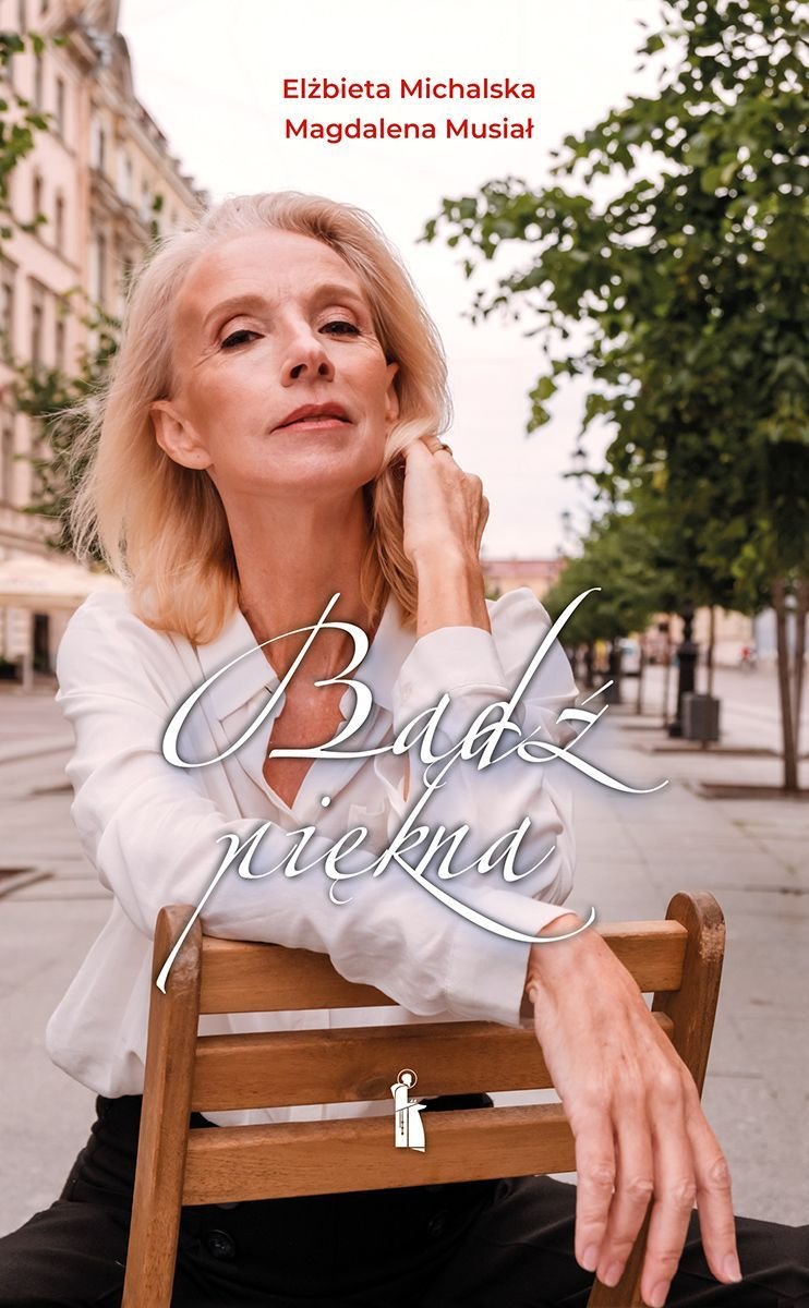 Bądź piękna - Opracowanie zbiorowe | Książka w Empik