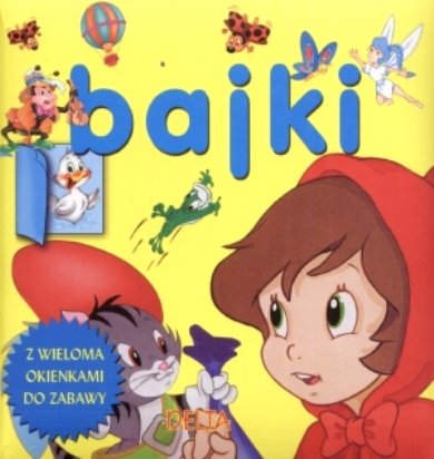 Bajki - Opracowanie zbiorowe | Książka w Empik