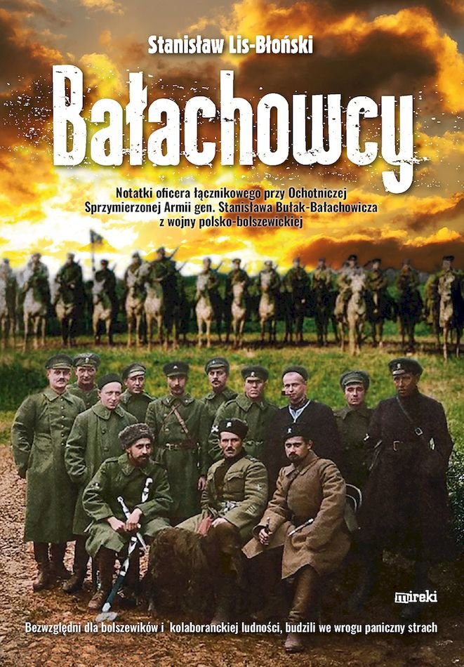 Bałachowcy. Notatki oficera łącznikowego przy Ochotniczej ...