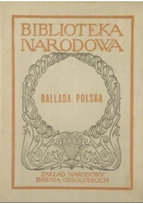 Ballada Polska - Zakład Narodowy im. Ossolińskich | Książka w Empik