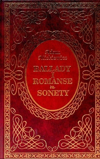 Ballady i romanse Sonety - Mickiewicz Adam | Książka w Empik