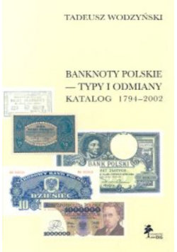 Banknoty polskie typy i odmiany katalog 1794-2002 - Wydawnictwo DiG ...