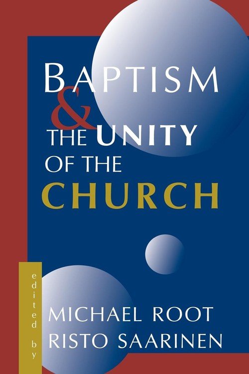 Baptism and the Unity of the Church - William Eerdman Co B. | Książka w ...