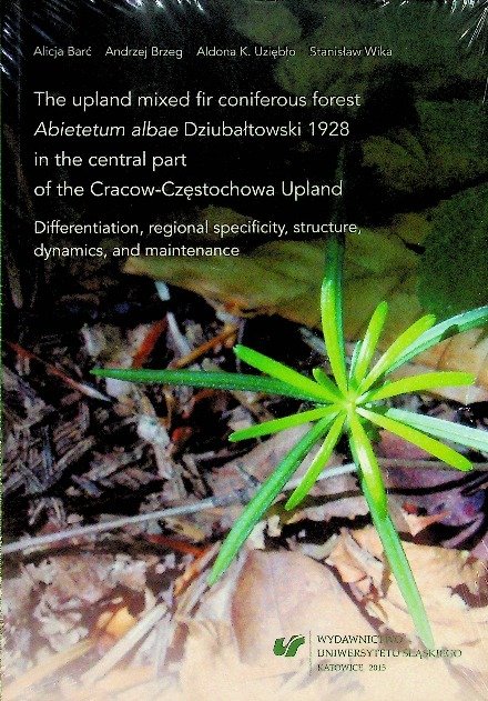 Barć the upland mixed for coniferous forest Abietetum albae ...