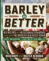 Barley is Better - Newman Rosemary K. | Książka w Empik