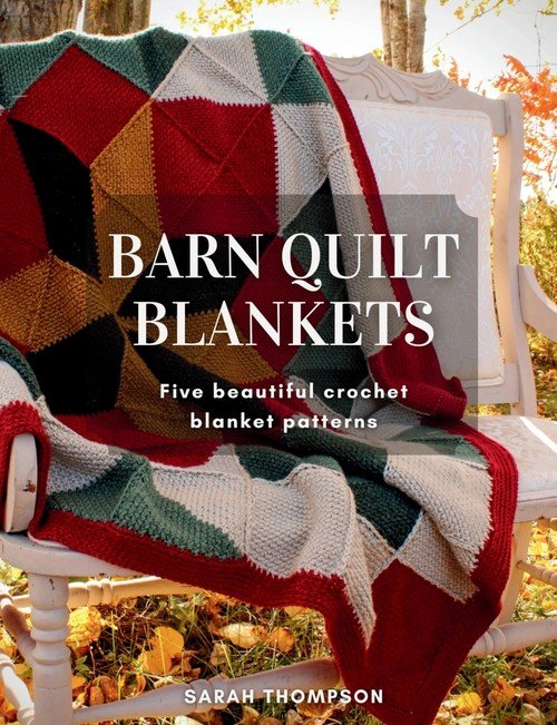 Barn Quilt Blankets Five Beautiful Crochet Blanket Patterns - W opisie ...