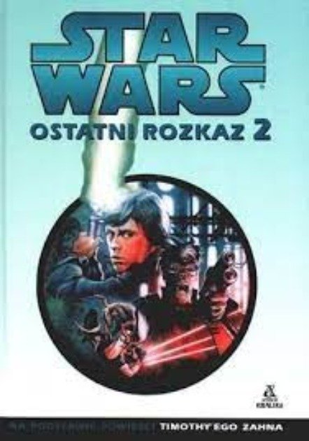 Baron star wars ostatni rozkaz 2 - Opracowanie zbiorowe | Książka w Empik