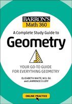 Barrons Math 360. A Complete Study Guide to Geometry with Online ...