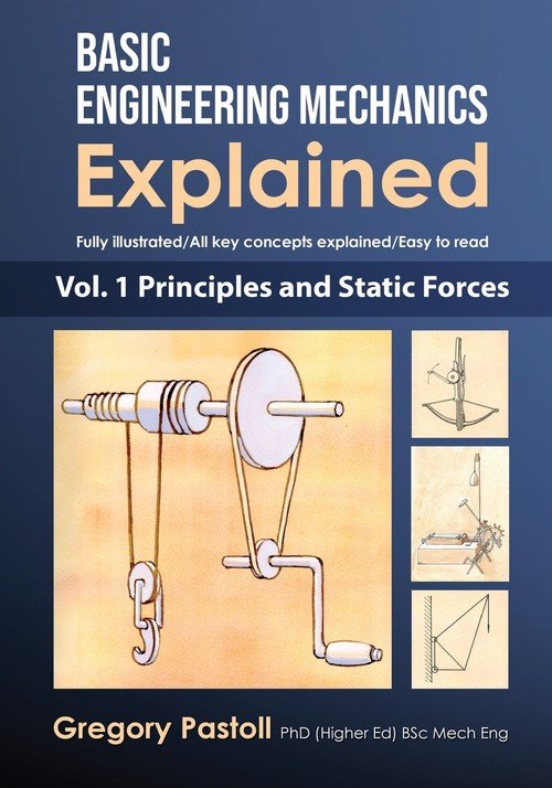 Basic Engineering Mechanics Explained, Volume 1 - W opisie | Książka w ...