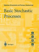 Basic Stochastic Processes - Brzezniak Zdzislaw | Książka w Empik