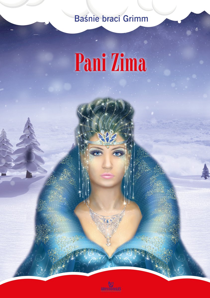 Baśnie braci Grimm. Pani Zima - Bracia Grimm | Książka w Empik