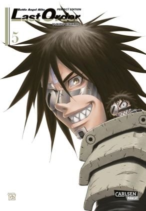 Battle Angel Alita - Last Order - Perfect Edition. Bd.5 - Carlsen ...