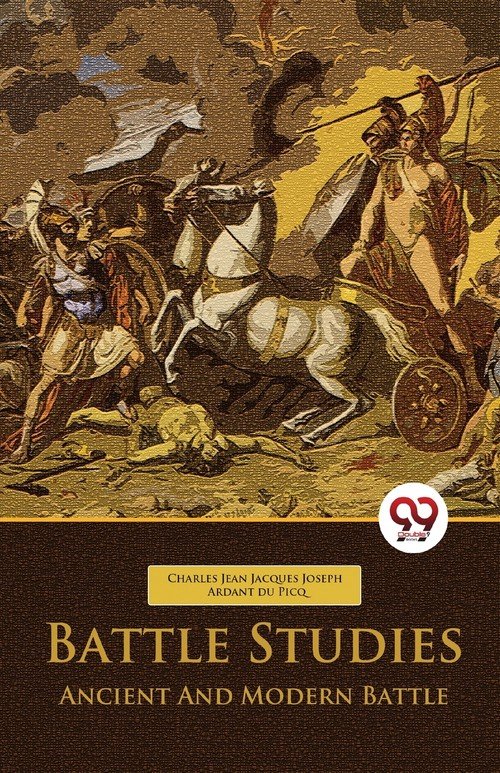 Battle Studies Ancient And Modern Battle - W opisie | Książka w Empik
