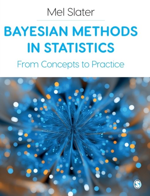 Bayesian Methods in Statistics. From Concepts to Practice - Mel Slater | Książka w Empik