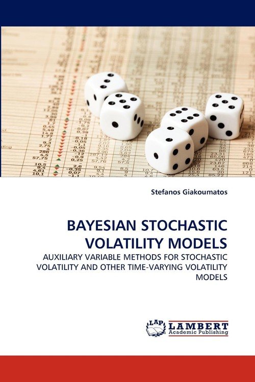 Bayesian Stochastic Volatility Models - Giakoumatos Stefanos | Książka ...