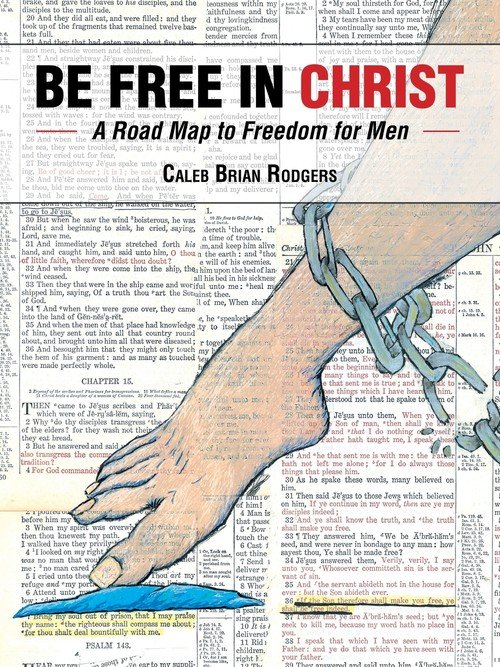 Be Free in Christ - Caleb Brian Rodgers | Książka w Empik