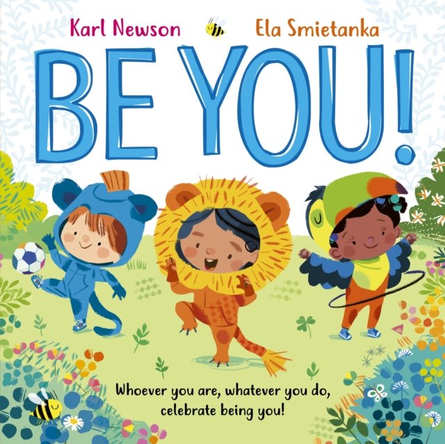 Be You! - Karl Newson | Książka w Empik