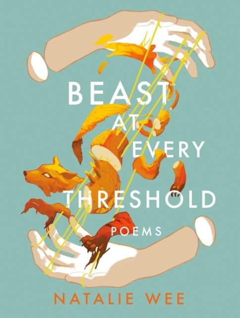 Beast At Every Threshold. Poems - Natalie Wee | Książka w Empik