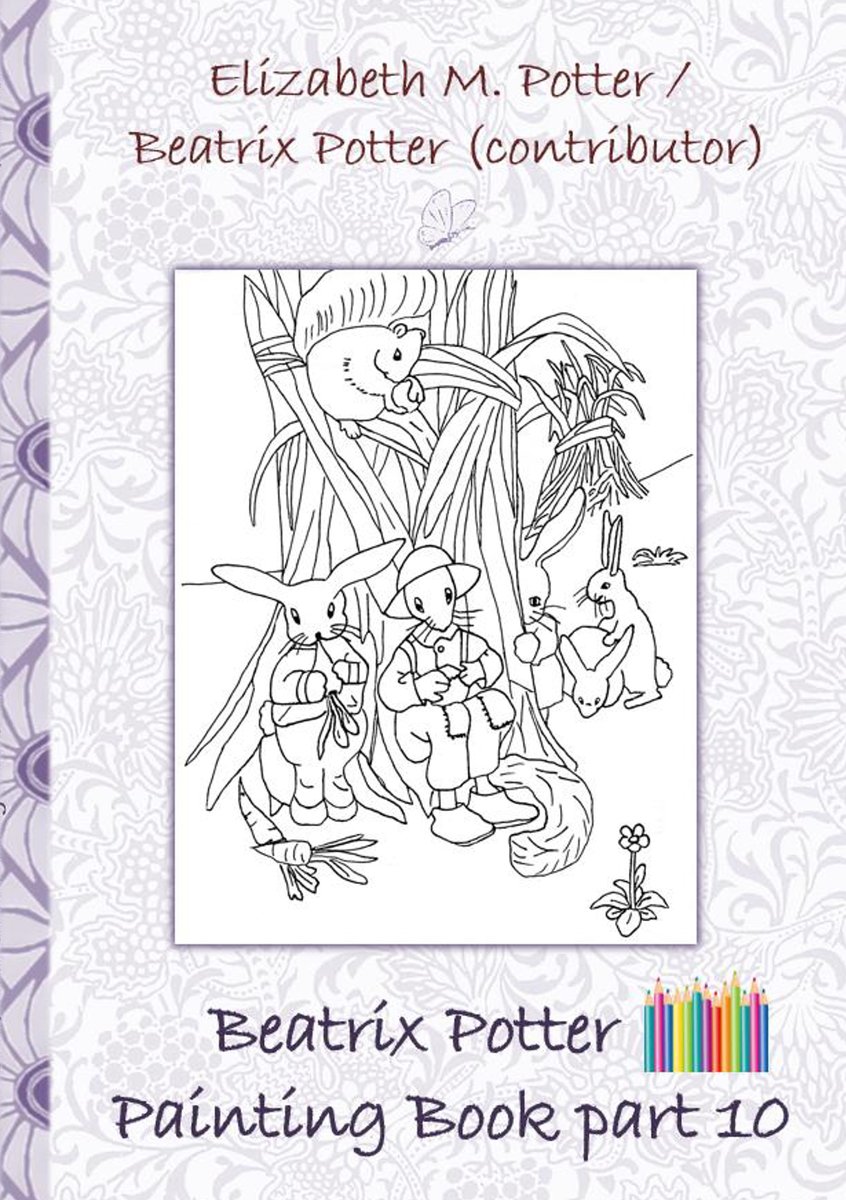 Beatrix Potter Painting Book Part 10 ( Peter Rabbit ) - Potter ...