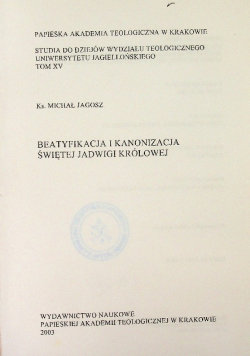 Beatyfikacja i kanonizacja świętej Jadwigi Królowej - Michał Jagosz ...