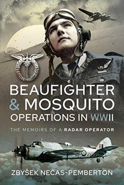 Beaufighter and Mosquito Operations in WWII - John Pemberton | Książka ...