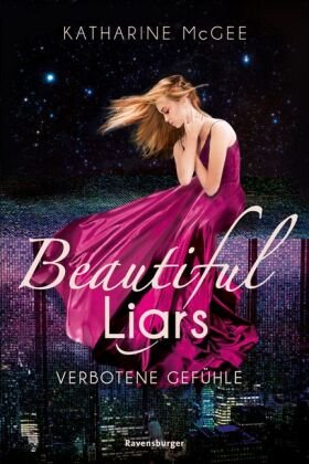Beautiful Liars, Band 1: Verbotene Gefühle - Mcgee Katharine | Książka ...