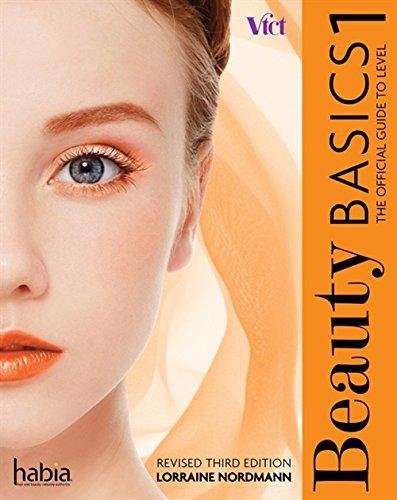Beauty Basics: The Official Guide to Level 1 (Revised Edition ...
