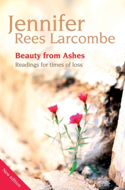 Beauty from Ashes - Larcombe Jennifer Rees | Książka w Empik