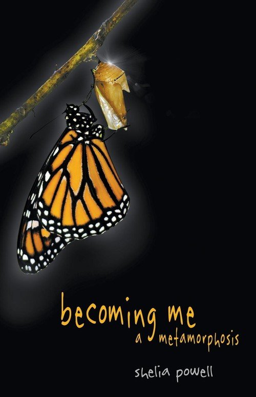 Becoming Me - A Metamorphosis - Powell Shelia | Książka w Empik