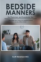 Bedside Manners for Physicians and everybody else - Publishing Services ...