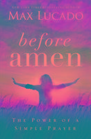 Before Amen - Lucado Max | Książka w Empik