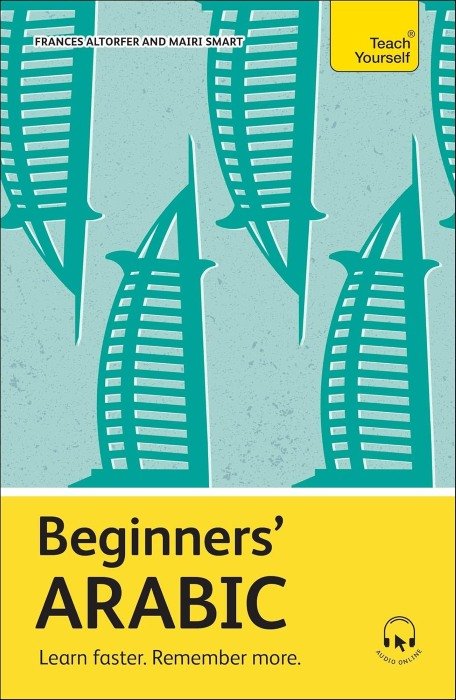 Beginners` Arabic Learn faster. Remember more.: Teach Yourself ...
