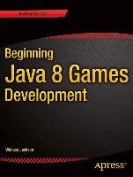 Beginning Java 8 Games Development - Jackson Wallace | Książka w Empik