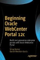 Beginning Oracle WebCenter Portal 12c - Kumar Vinay | Książka w Empik