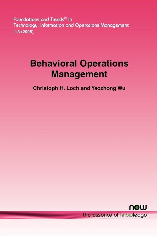 Behavioral Operations Management - Loch Christoph H. | Książka w Empik