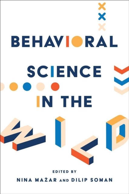 Behavioral Science in the Wild - University of Toronto Press | Sklep ...