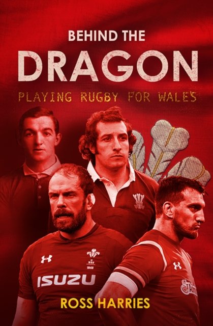 Behind the Dragon: Playing Rugby for Wales - Ross Harries | Książka w Empik