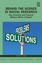 Behind the Scenes in Social Research: How Practical and Personal ...